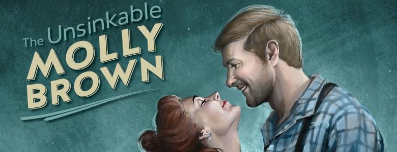 'Unsinkable Molly Brown' Review: Reboot Powers Past Political Pot Holes